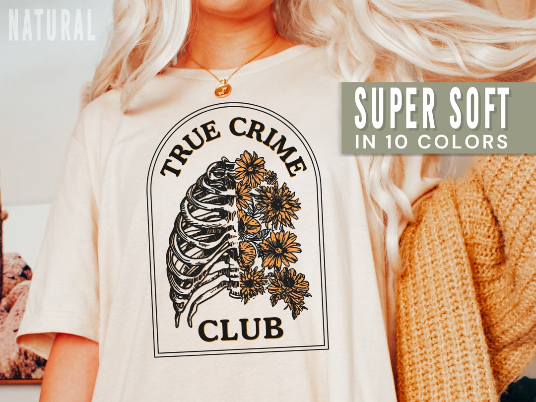 True Crime Shirt for Women Boho Trendy Funny True Crime Gift for True ...