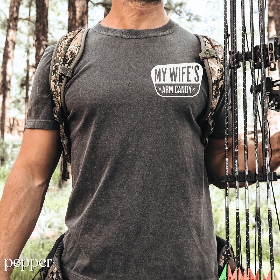 My Wife's Arm Candy Shirt for Husband Gift for Father's Day Funny ...