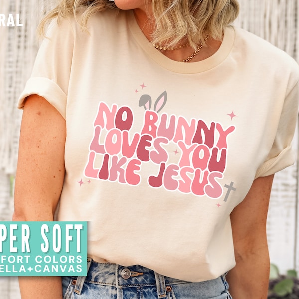 No Bunny Loves You Like Jesus - Etsy