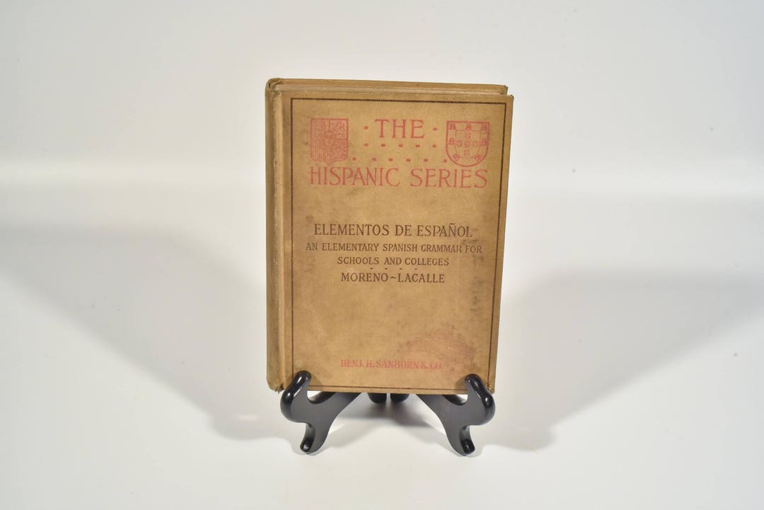 Vintage Spanish Book, Old Book, Elementos De Espanol, an Elementary ...