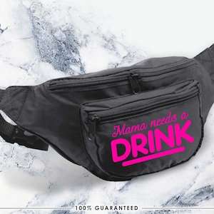 Mama Needs a Drink, Drink, Fun, Fanny Pack, Neon Fanny Pack, Fun Gifts ...