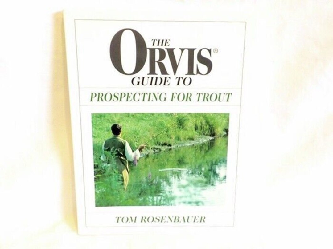 The Orvis Guide to Prospecting for Trout Book Ca. 2000 by Tom ...