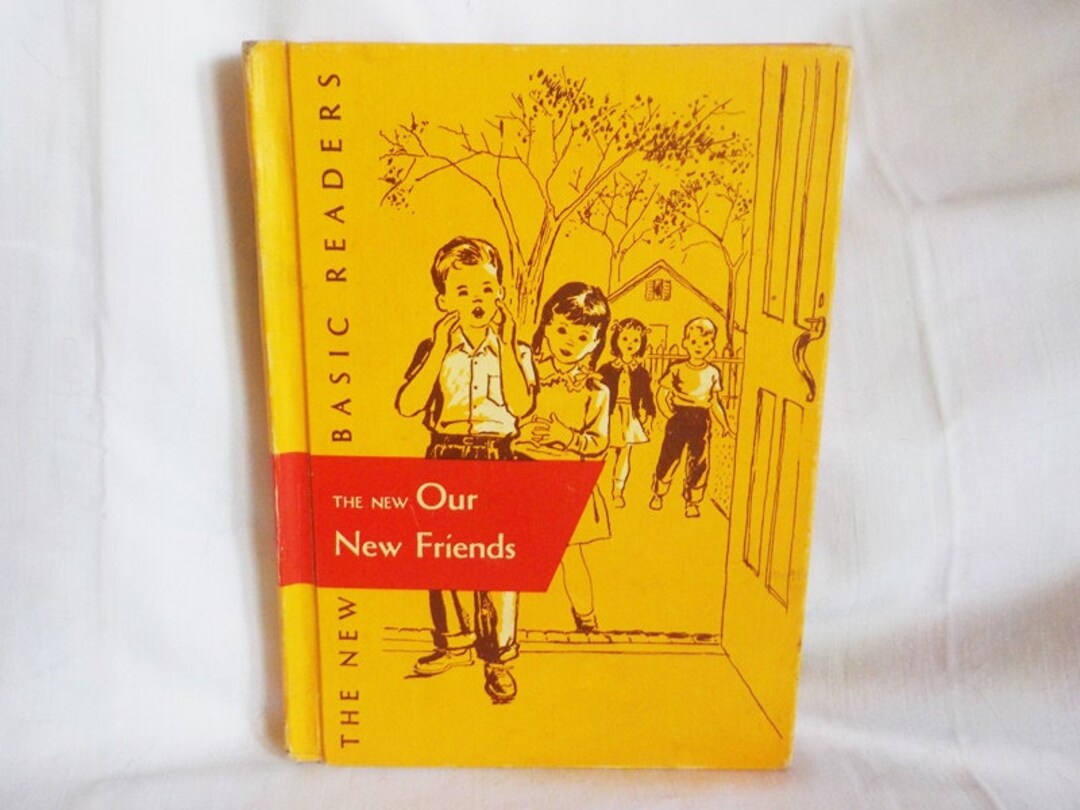 Vintage 1956 DICK and JANE Reader Book the New Our New Friends Ex School HC - Etsy