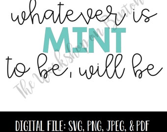 Papercraft Bundle Mint To Be Mint To Be Mint To Be Designs Png Svg Mint ...