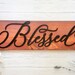 Wooden Blessed Sign Rustic Wall Decor Farmhouse Decor - Etsy