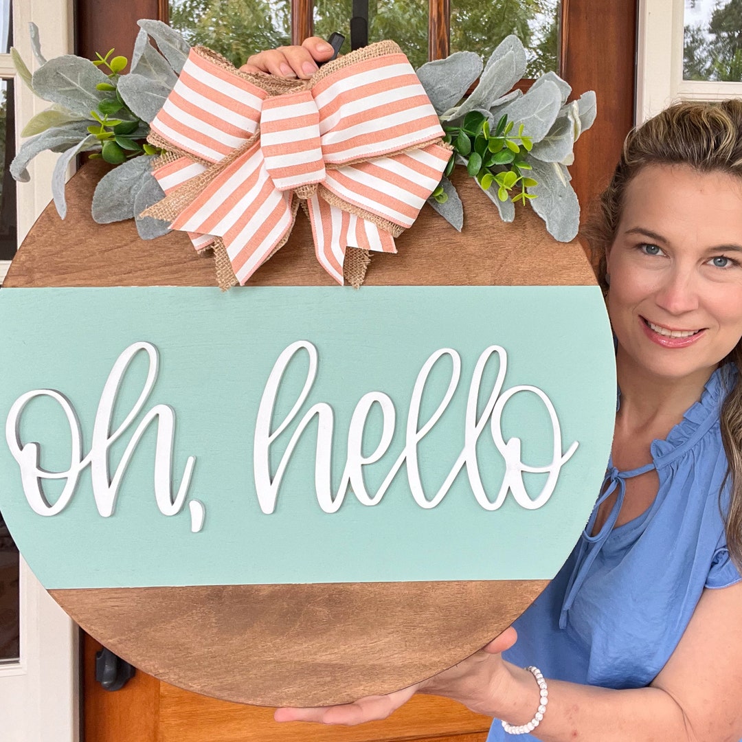 Oh Hello Door Hanger Home Front Door Decor Front Door Wreath Front Door ...