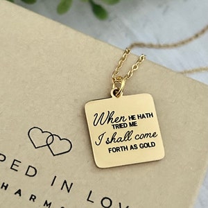 Bible Verse Gold Necklace I Shall Come Forth as Gold, Job 23:10 ...