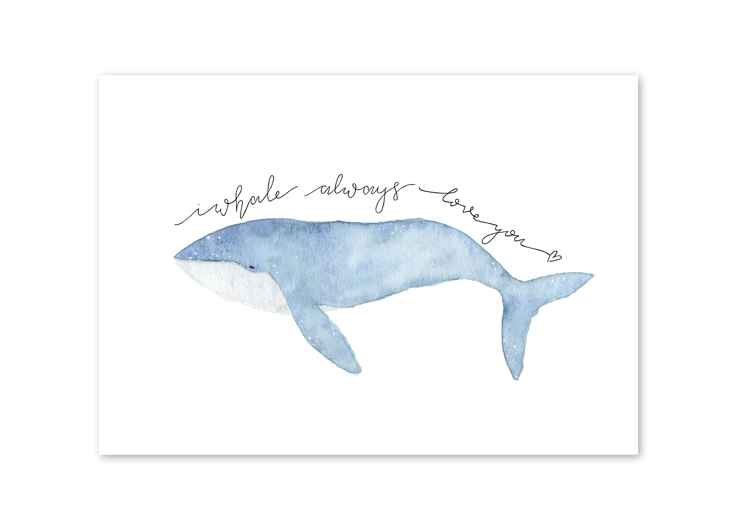 Printable Valentine's Day Gift Card Watercolor Whale I Whale Always ...