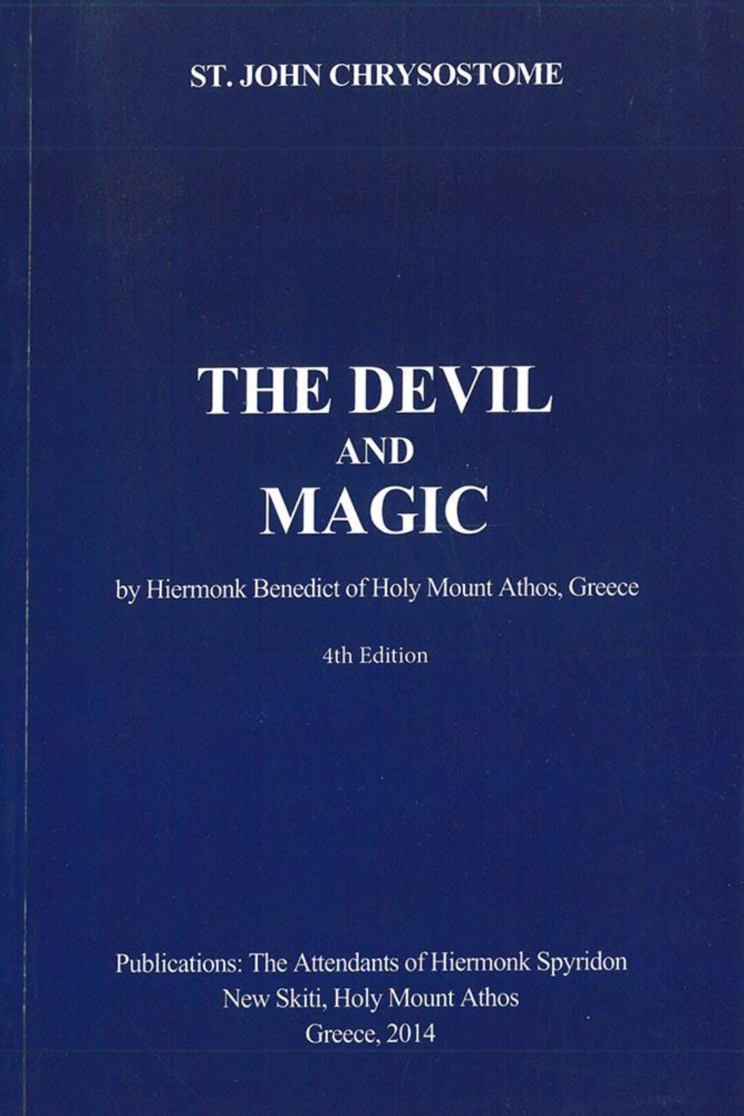 The Devil and Magic Saint John Chrysostome Mount Athos Greek Orthodox ...