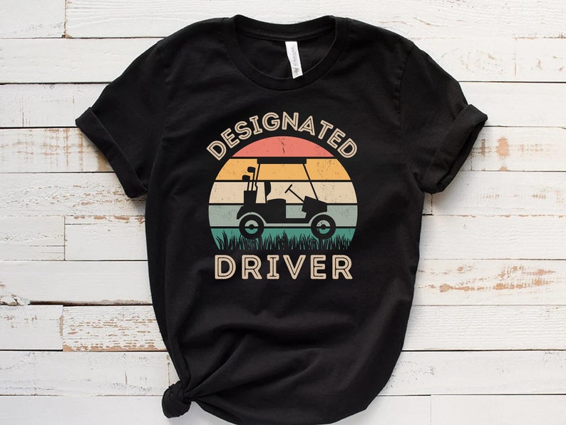 Designated Driver Unisex T-shirt, Golf Cart Jersey Tshirt, Golfer Short ...