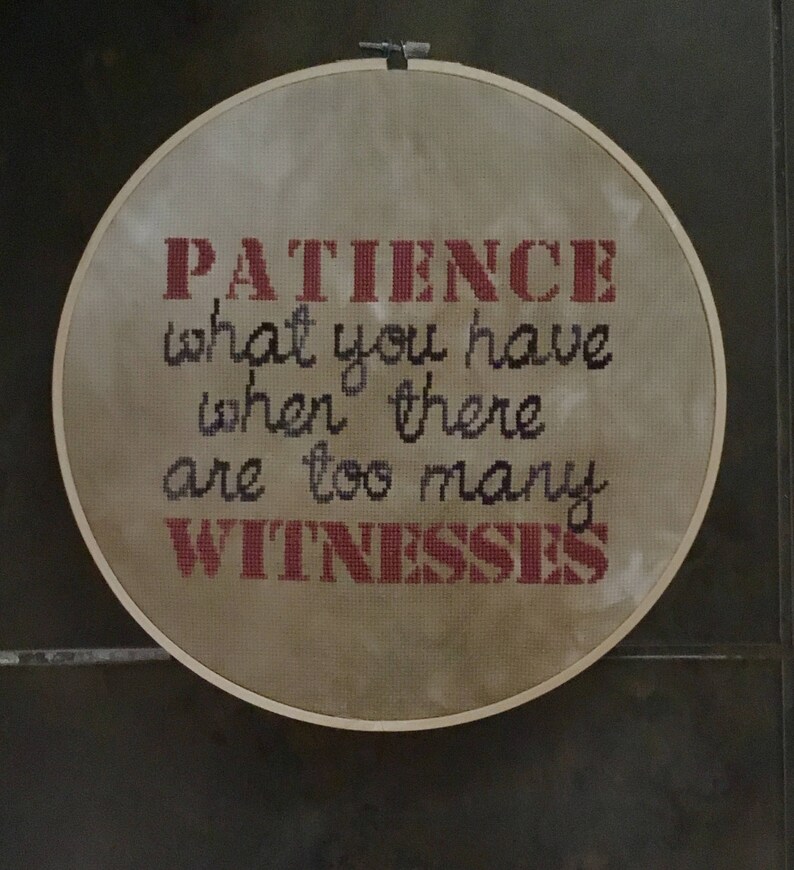 Patience and Witnesses Funny Quote Cross Stitch Pattern PDF - Etsy