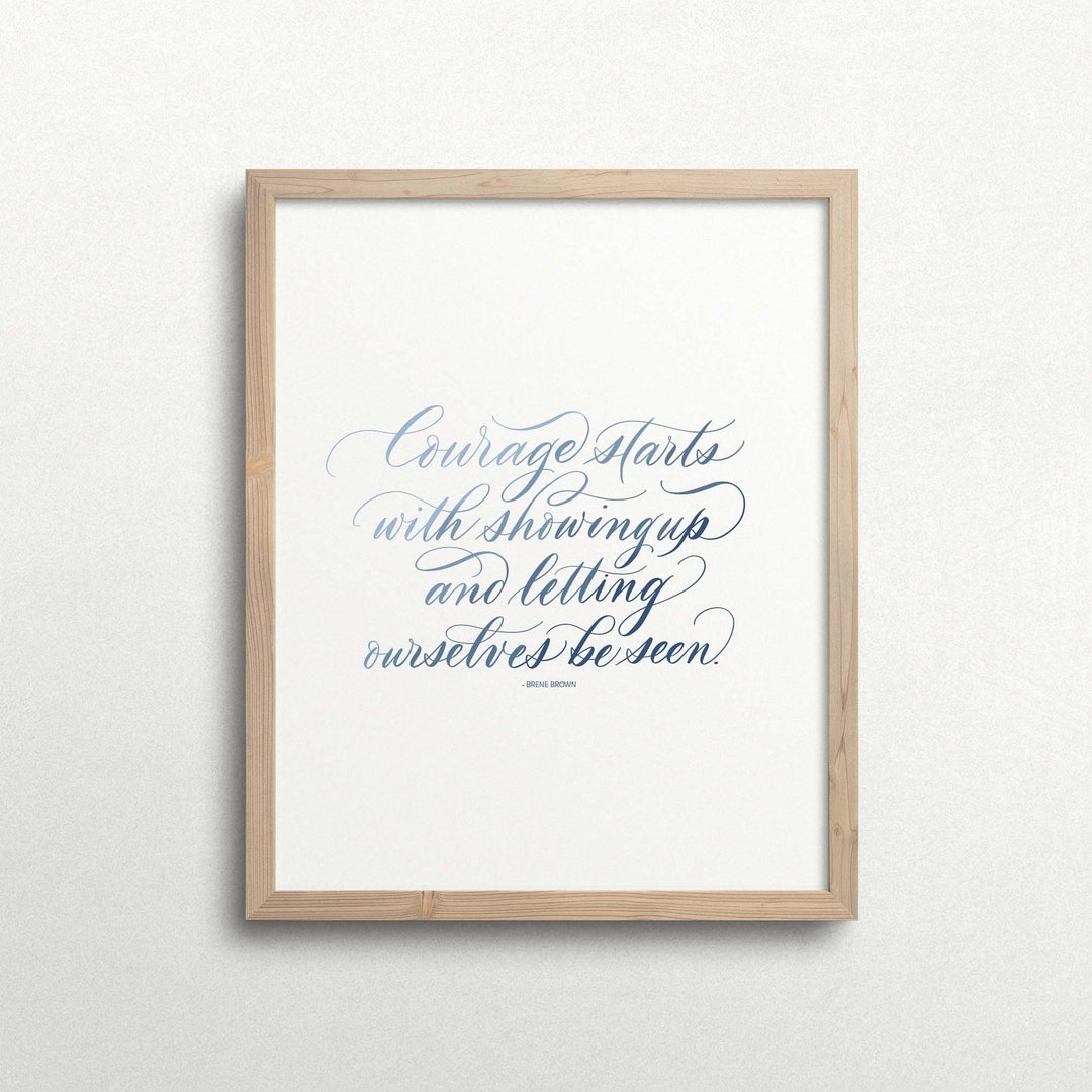 Calligraphy Quote on Courage, Printable Art, Instant Digital Download ...