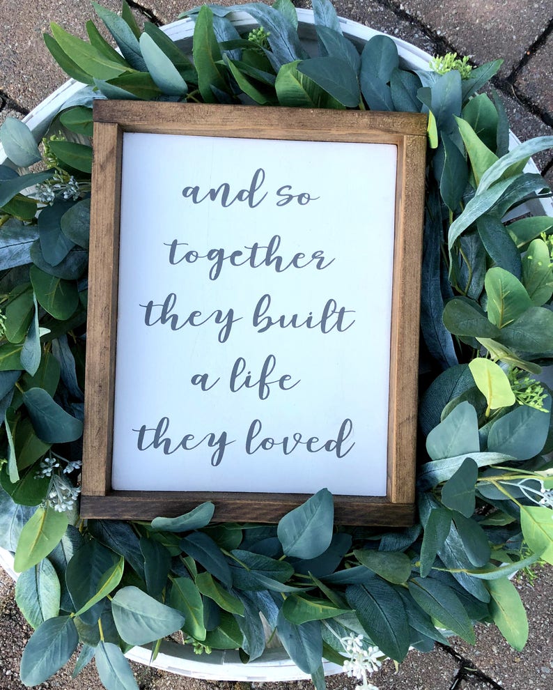 And so Together They Built A Life They Loved Wood Sign | Etsy