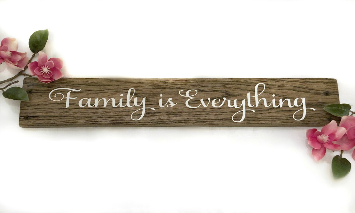 Family is Everything Sign Family Wall Art Rustic Decor Home - Etsy