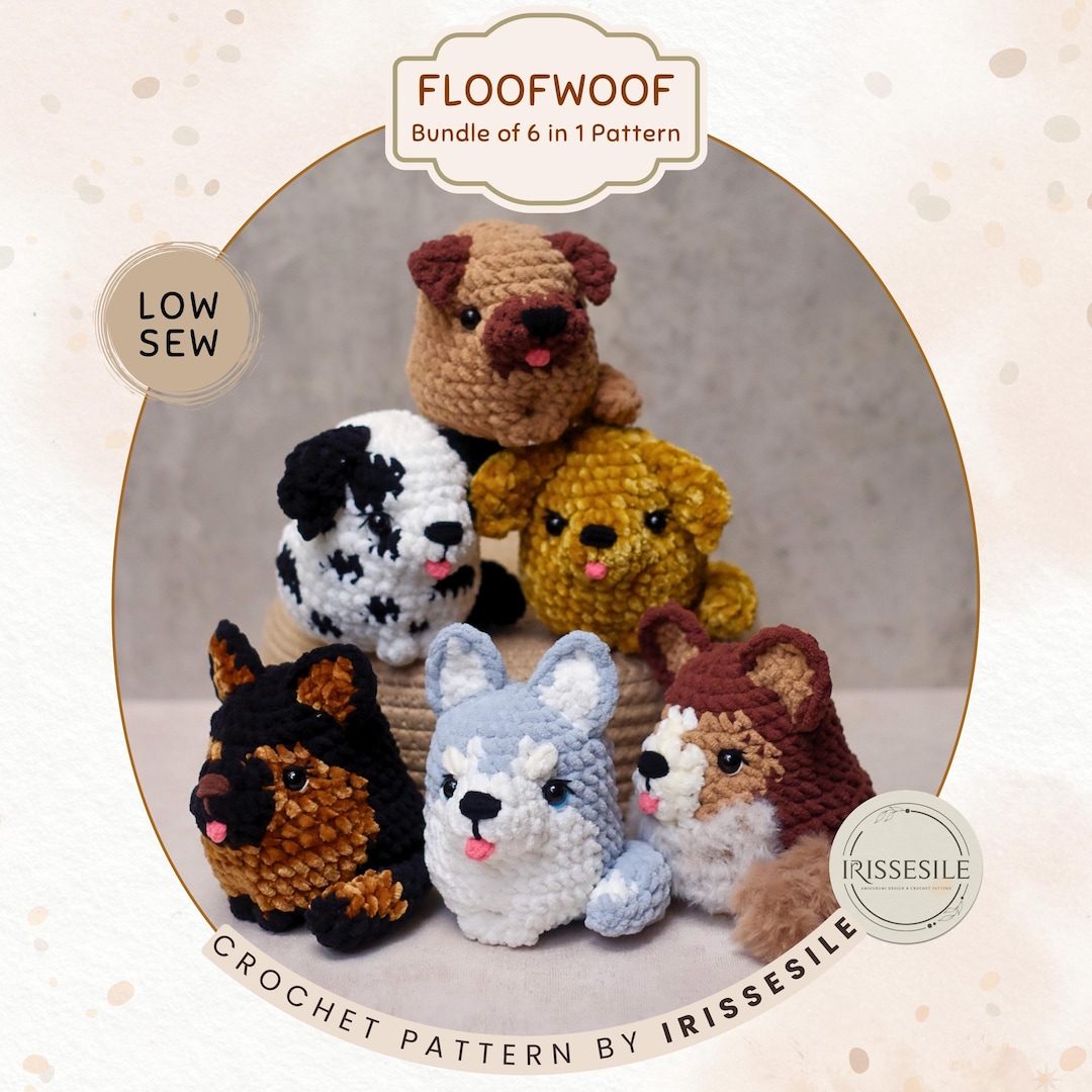 Floofwoof Crochet Dog Pattern 6 in 1 Bundle: Amigurumi Puppy Plushie ...