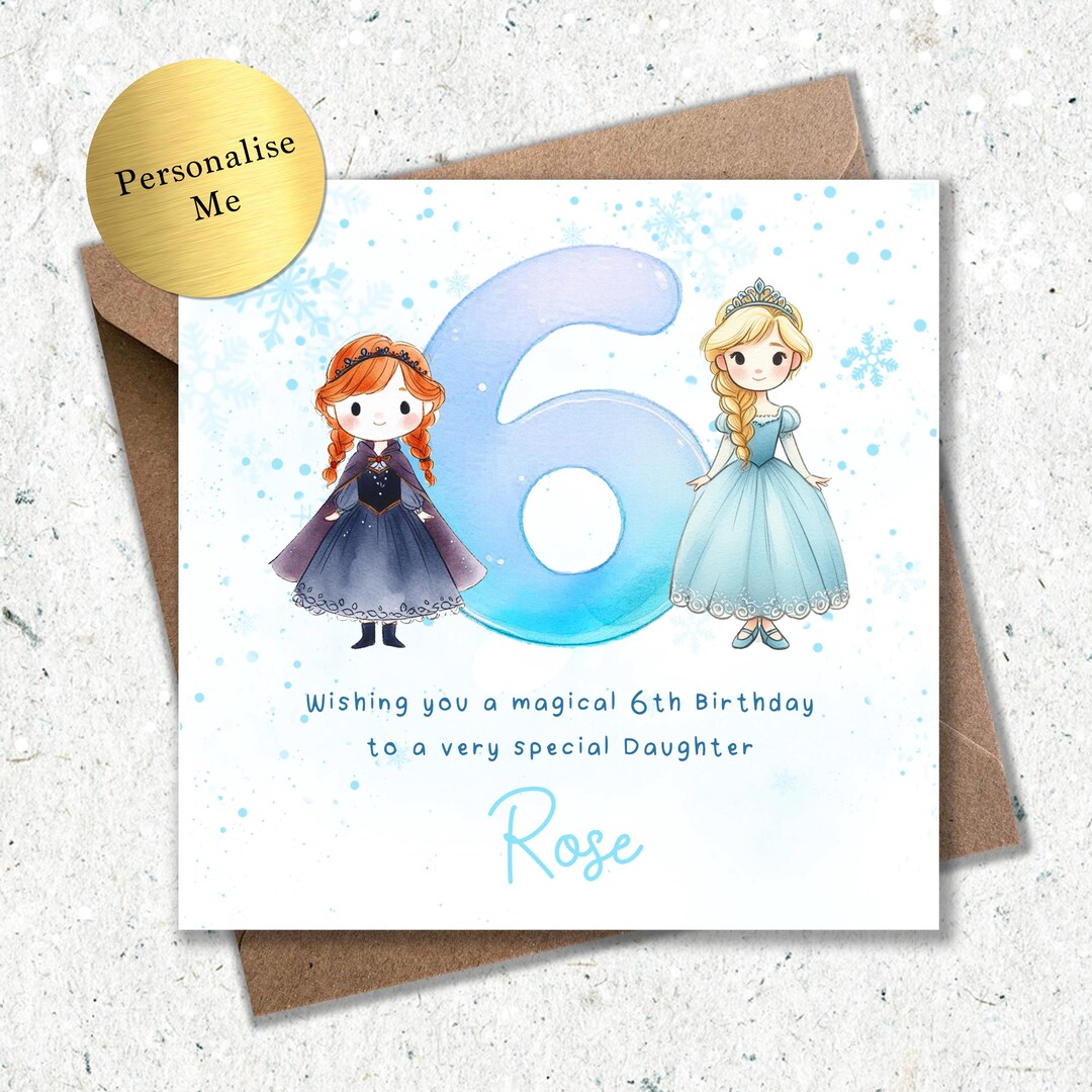 Personalised Frozen Princess 6th Birthday Card, Girl Birthday Card ...