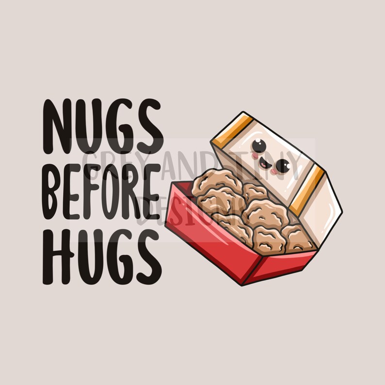 KAWAII NUGS Before HUGS, Chips, Nugs, Cute Food, Png, Cute, T-shirt ...