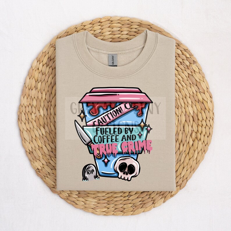 COFFEE TRUE CRIME, True Crime Junkie, Fueled by Coffee, Caffeine Addict ...