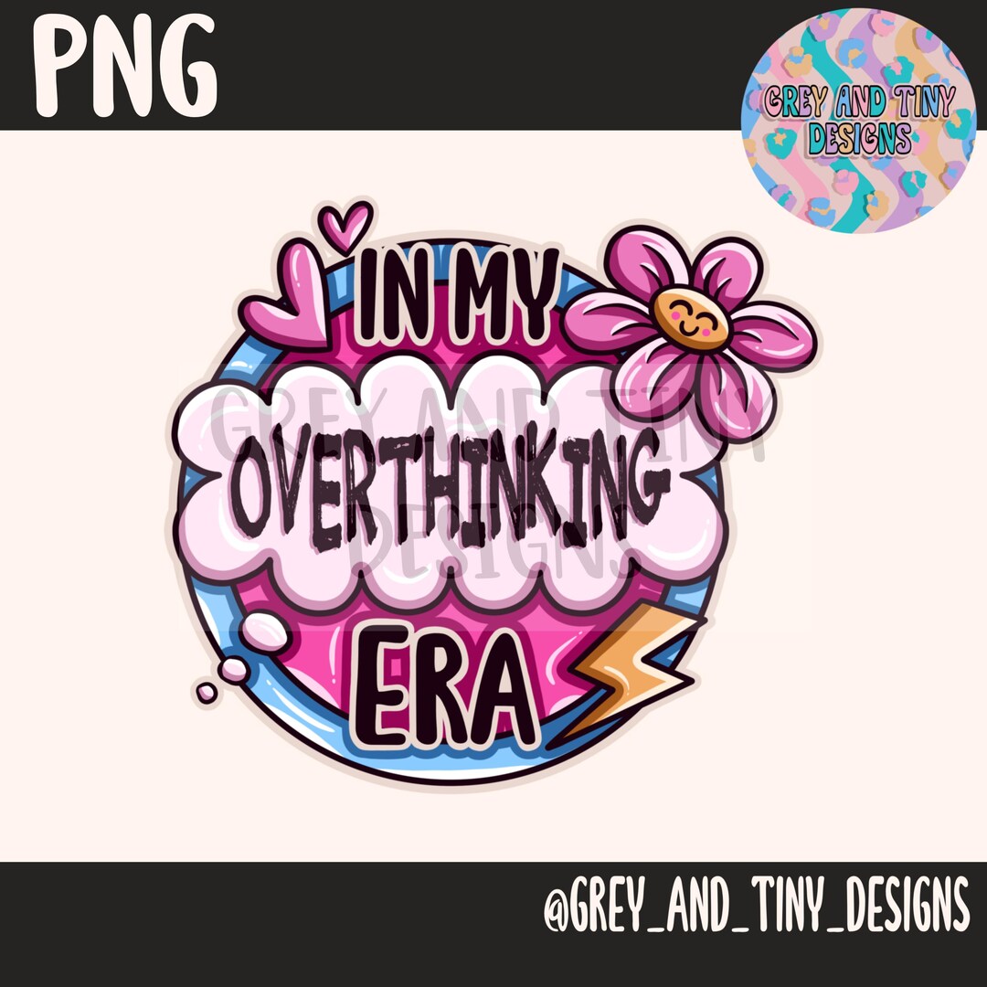 OVERTHINKING ERA Svg, ANXIETY Svg, Reading, Eras, Svg, Png File ...