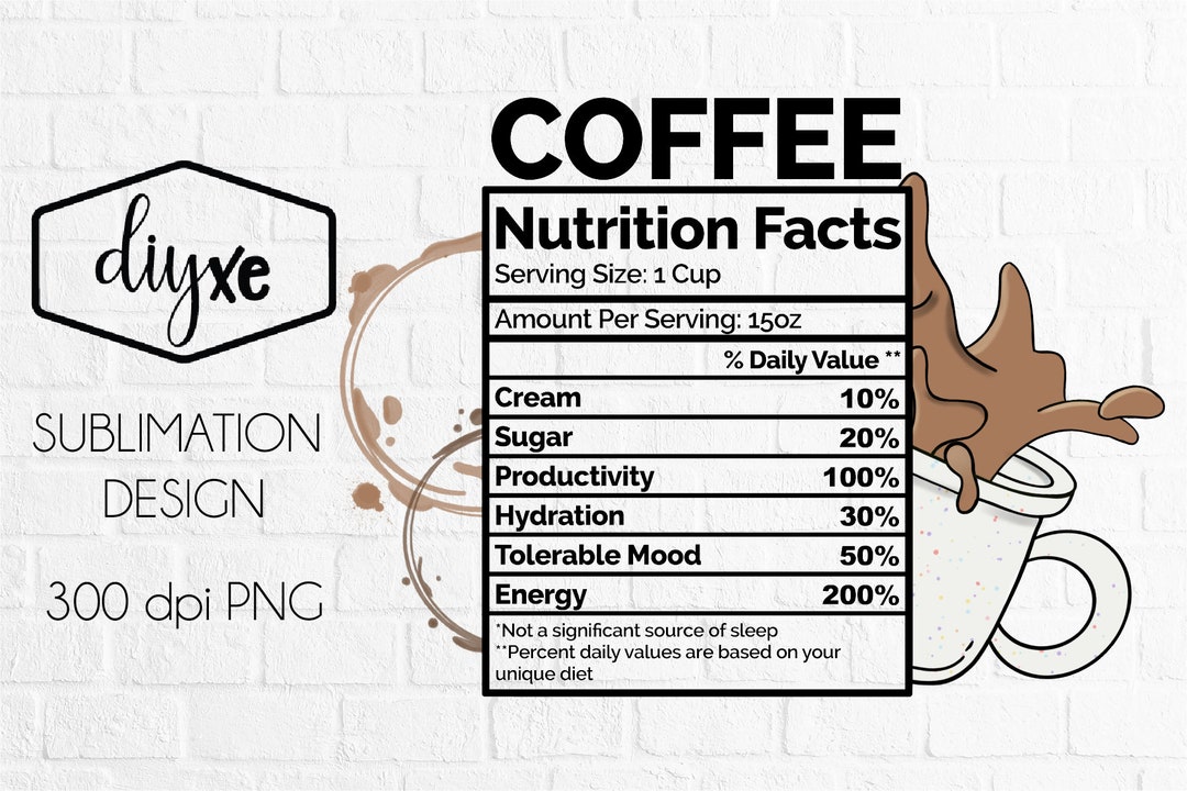 Coffee Nutrition Facts | Coffee Png - Etsy