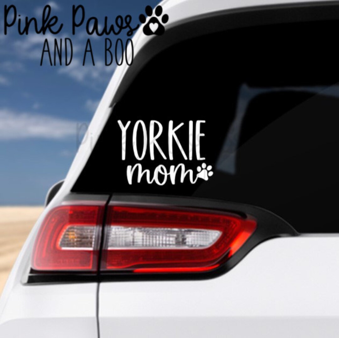 Yorkie Mom Decal, Yorkie Sticker, Yorkie Dog Decal, Dog Mom Decal, Dog ...