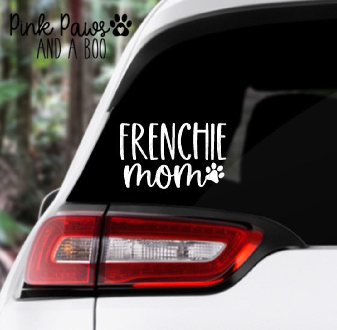 French Bulldog Mom Decal, French Bulldog Mom Sticker, Frenchie Mom ...