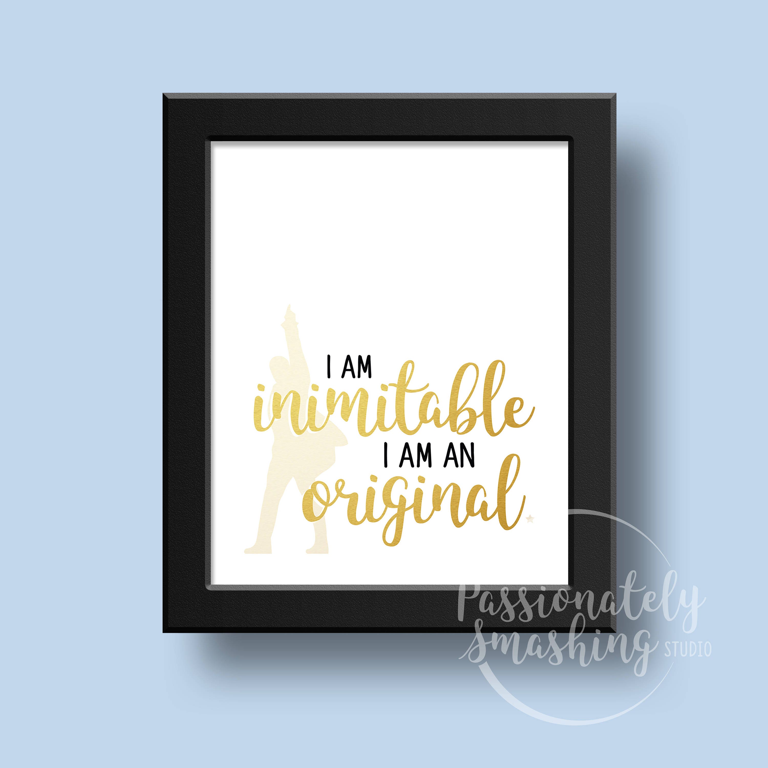 I Am Inimitable, I Am an Original - Digital Download - Wall Art ...