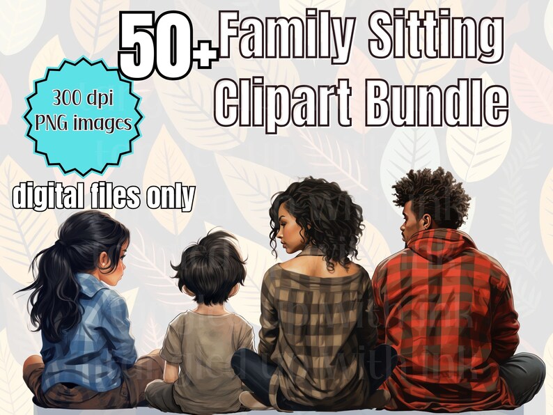 Family Sitting Bundle PNG, Digital Printable Download, 50 Family ...