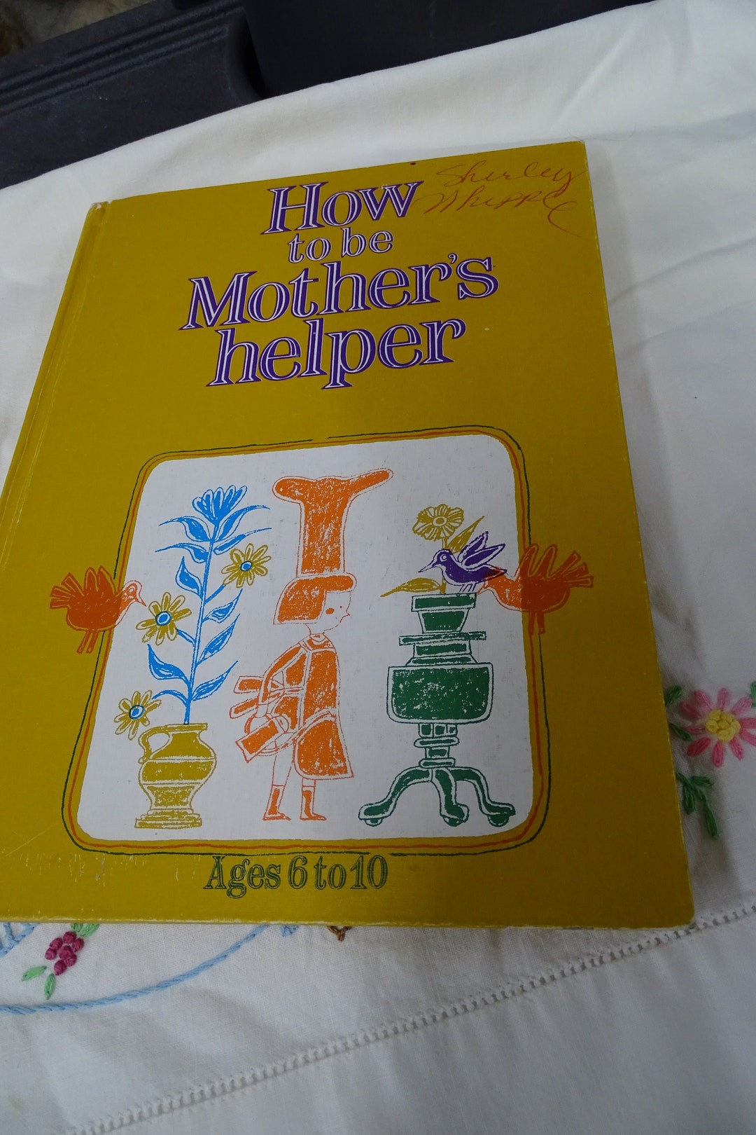 1968 "how to Be Mother's Helper" by Camille Sokol, Illustrated by Bill ...