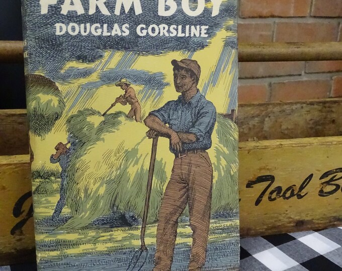 1950 First Edition "farm Boy" Written & Illustrated by Douglas Gorsline ...