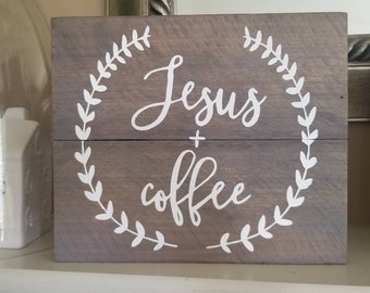 Coffee and Jesus Sign | Etsy
