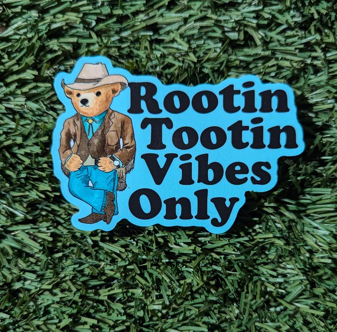 Rootin Tootin Vibes Only - Teddy Bear - Laptop - Sticker -decal - Funny ...