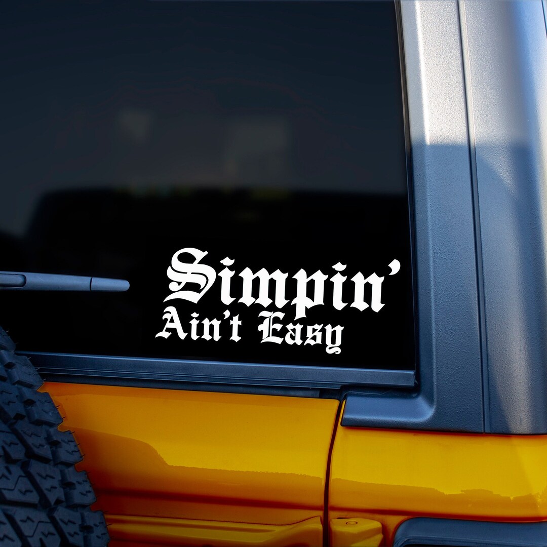 Simpin Aint Easy- Bumper Sticker - Decal - Funny - Etsy