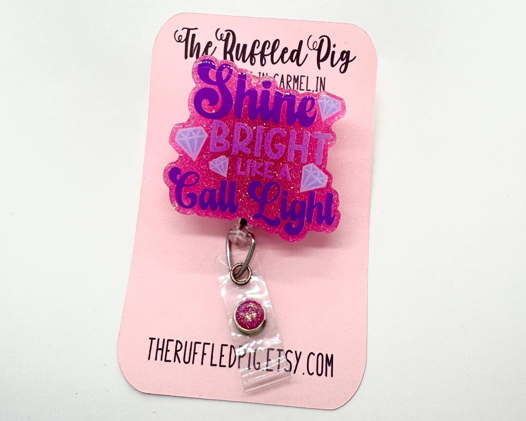 Shine Bright Like a Call Light Badge Reel Nurse Gifts for Women, Secret ...