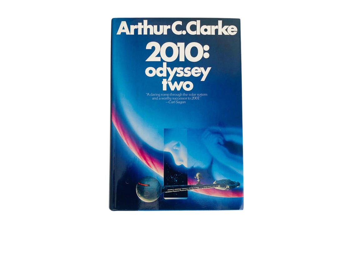 2010: Odyssey Two by Arthur C. Clarke 1982 Hardback Dustjacket - Etsy
