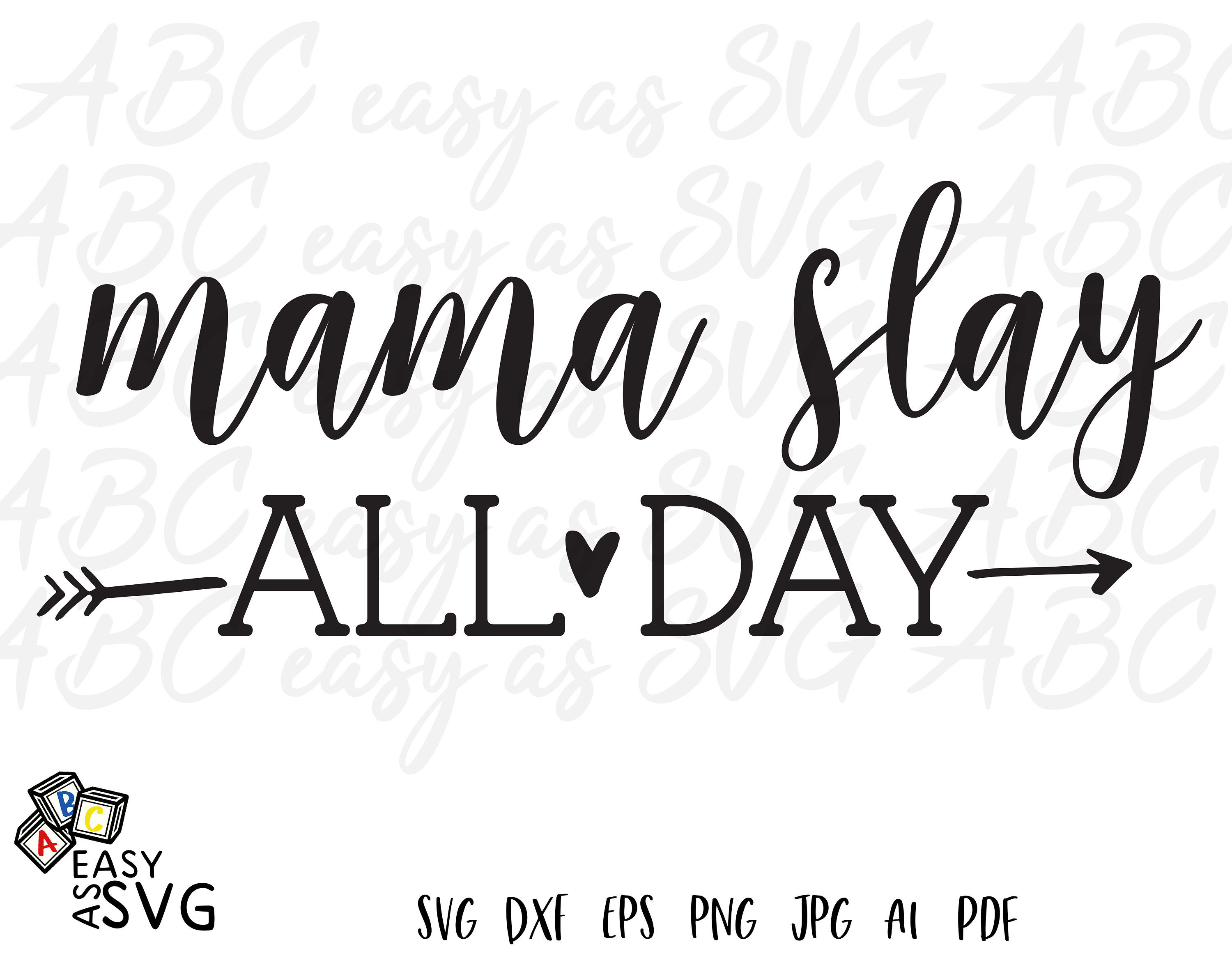 Mama Slay All Day SVG: Funny Mom Quote Cut Files (digital Download ...