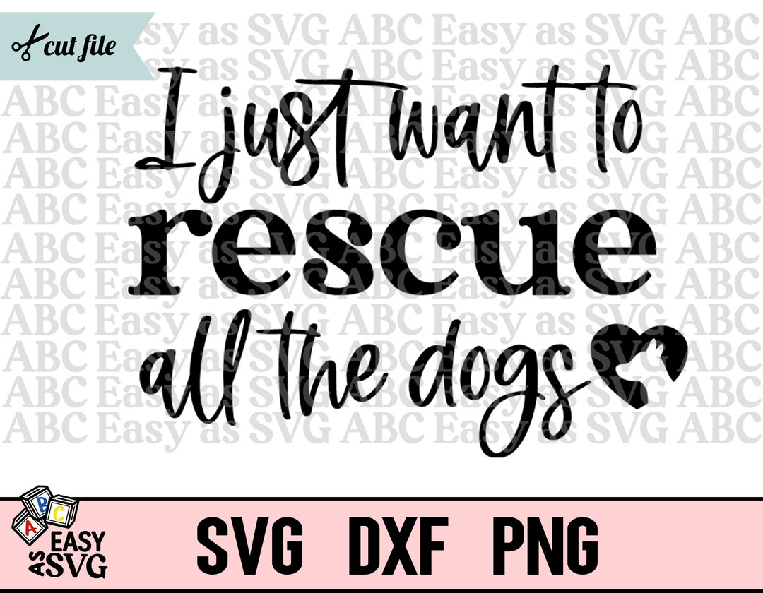 Dog Rescue SVG, Animal Rescue Svg, Dog Svg, Dog Lover Svg, Funny Dog ...