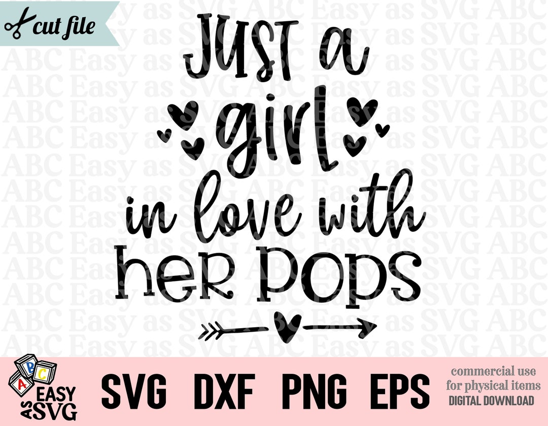 Girl in Love With Pops SVG: Baby Shirt Outfit Cut File (digital ...