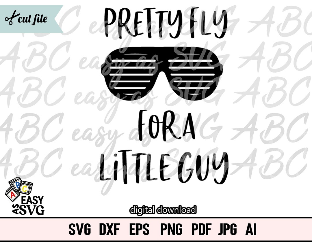 Pretty Fly for a Little Guy SVG, Newborn Baby Tshirt SVG, Baby Boy ...