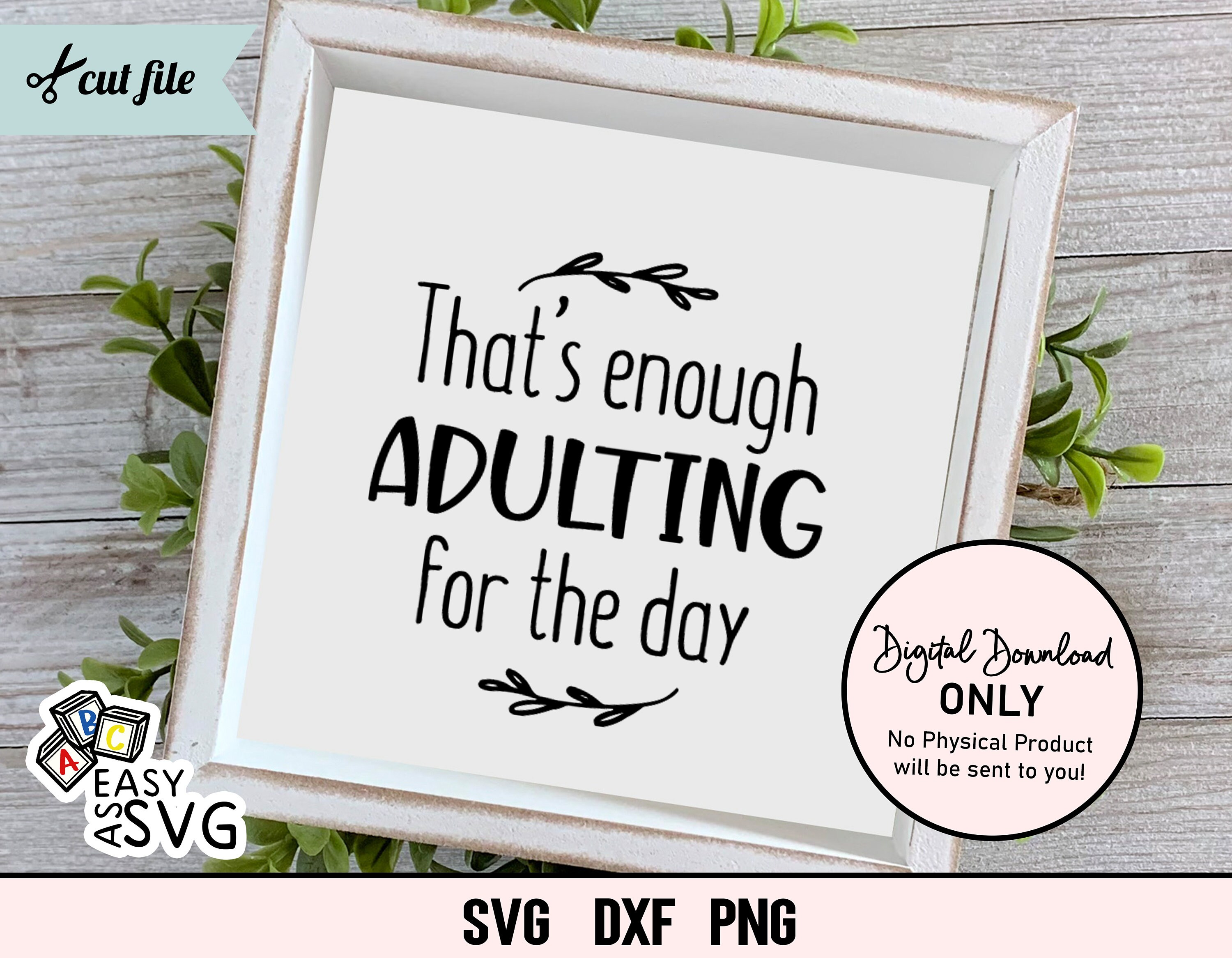 Thats Enough Adulting for the Day SVG Adulting SVG Adult - Etsy