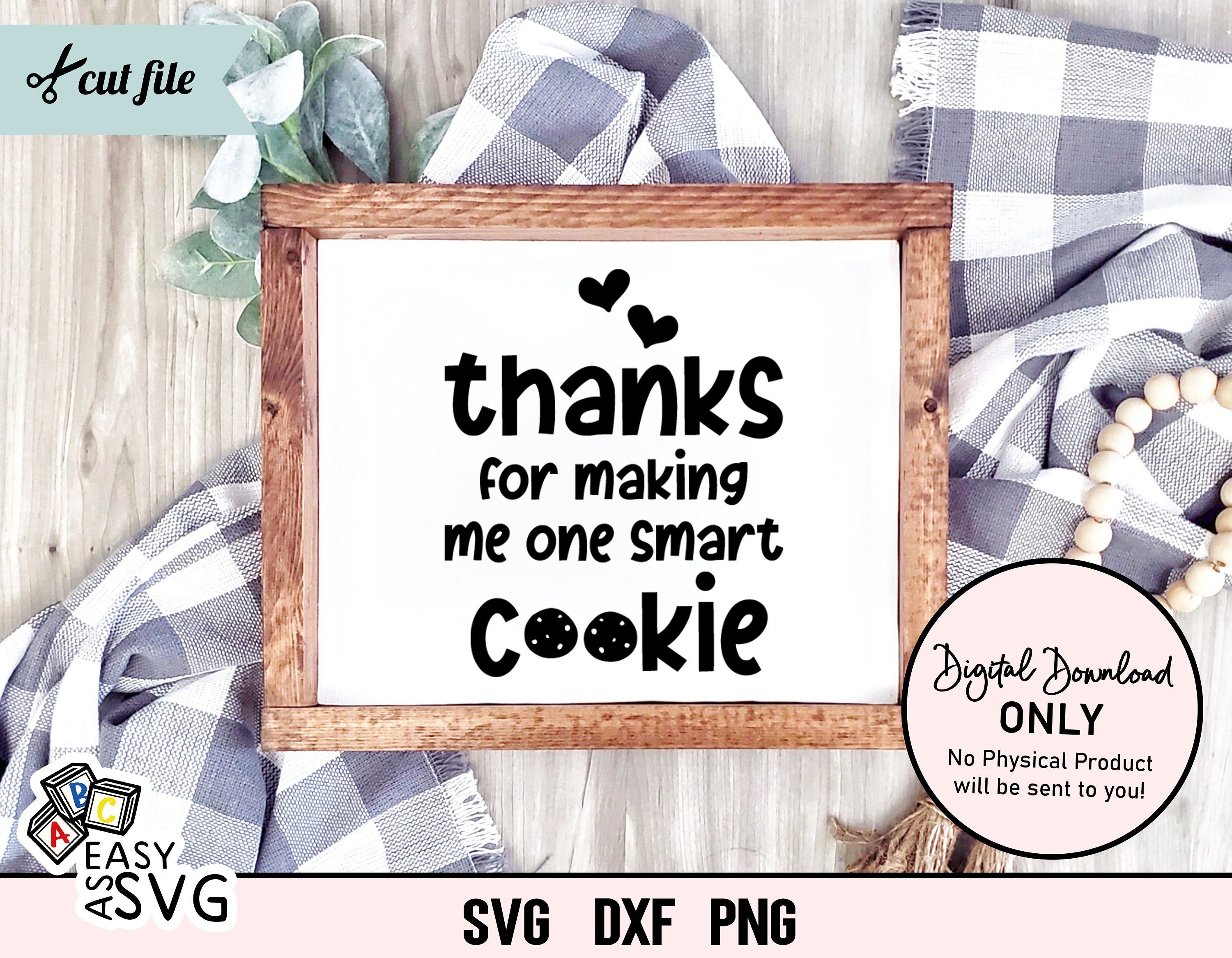 Thanks for making me one Smart Cookie SVG School svg Teacher | Etsy