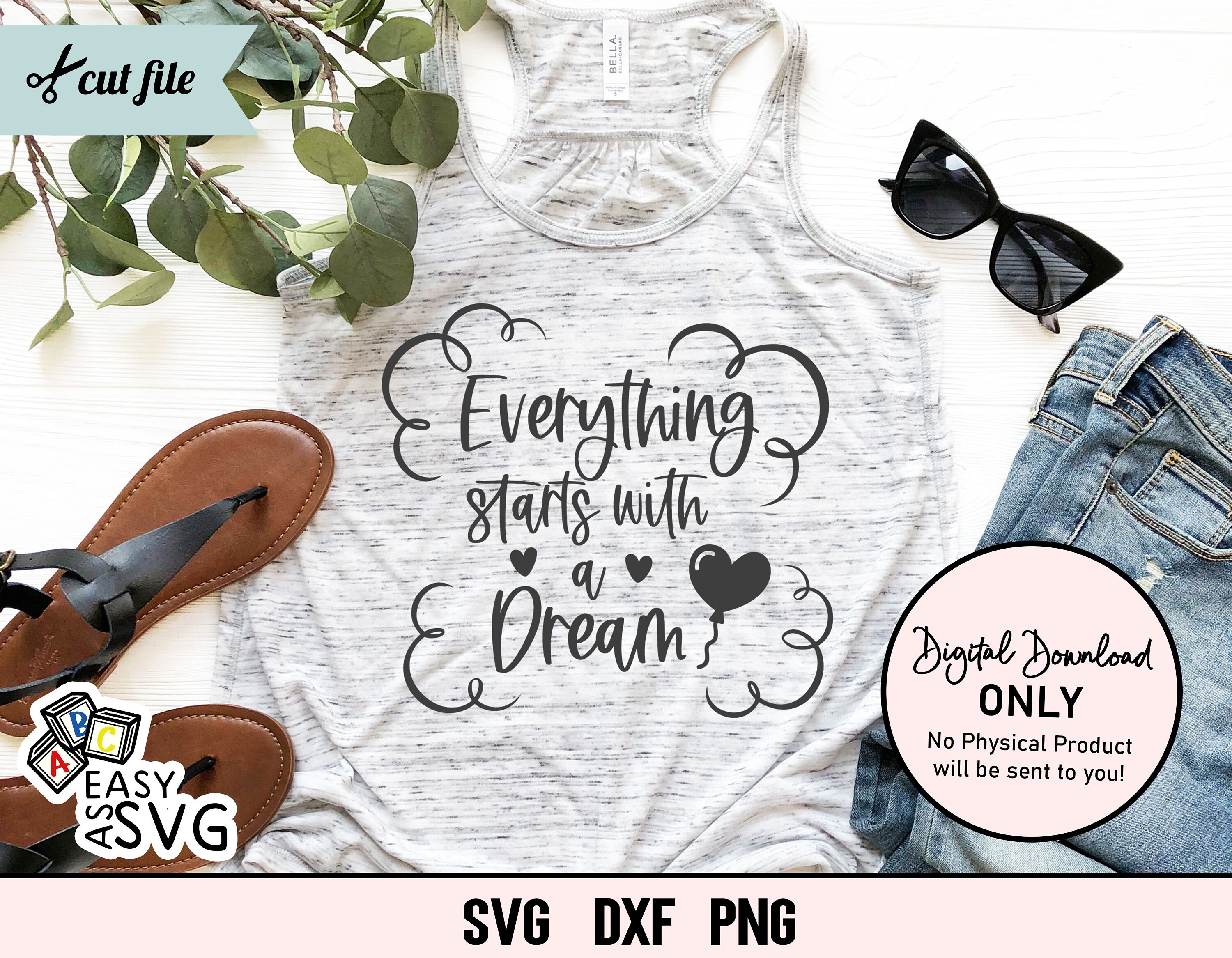 Everything Starts With a Dream SVG, Dream SVG, Inspirational Saying Svg ...