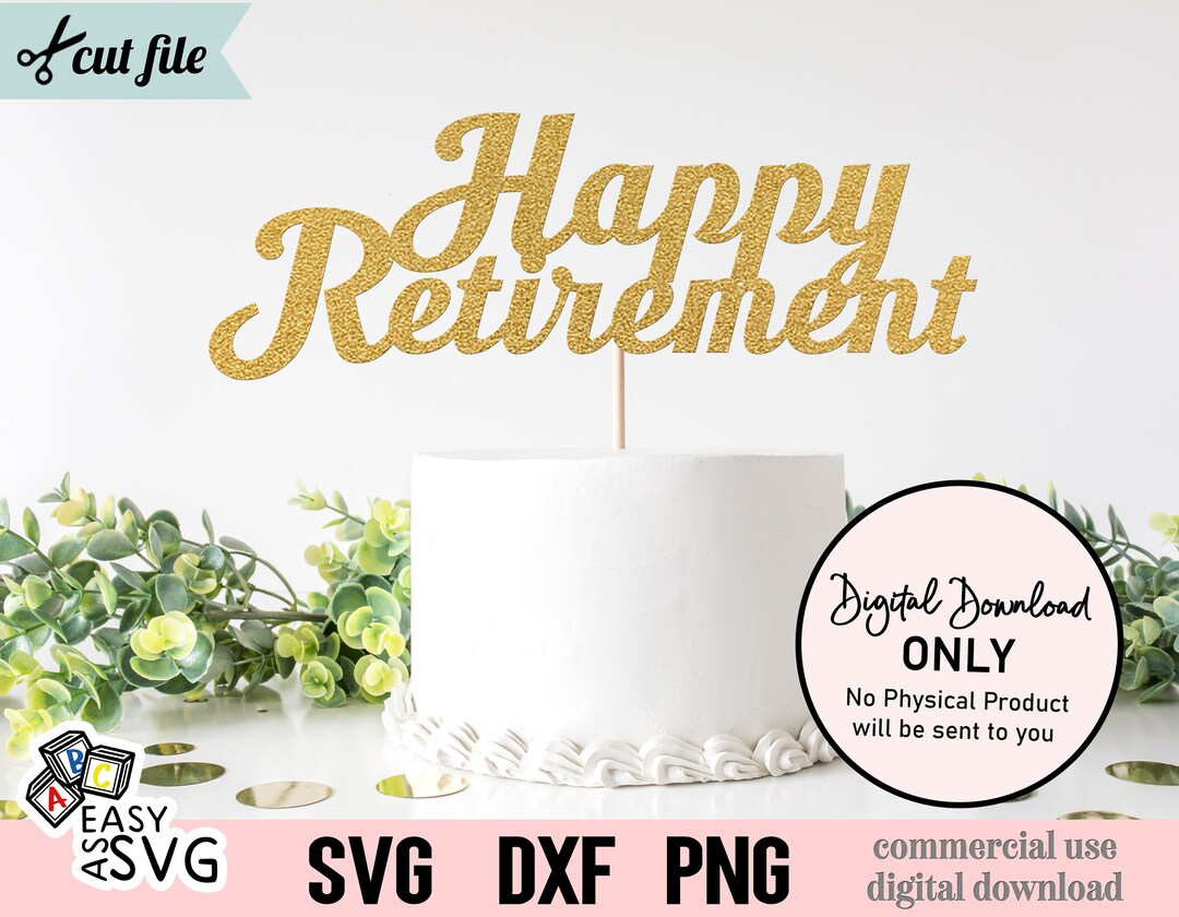 Happy Retirement Svg Ruhestand Cake Topper SVG Lustige Cake - Etsy.de