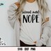 Current Mood Nope SVG, Nope SVG, Life Quote SVG, Sarcasm Svg, Funny ...