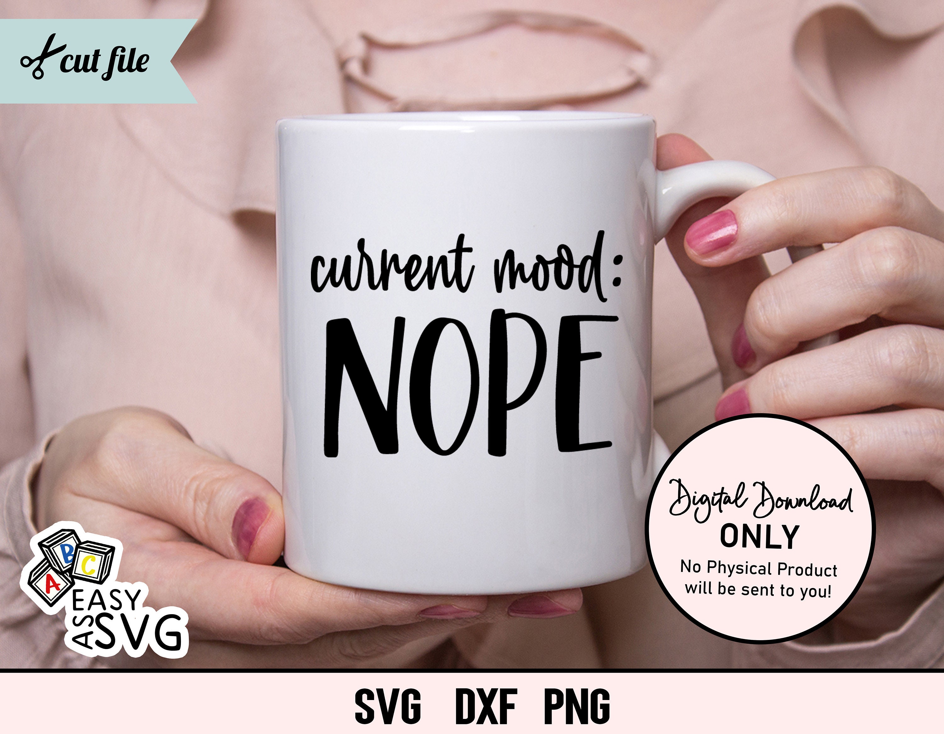 Current Mood Nope SVG Nope SVG Life Quote SVG Sarcasm Svg | Etsy
