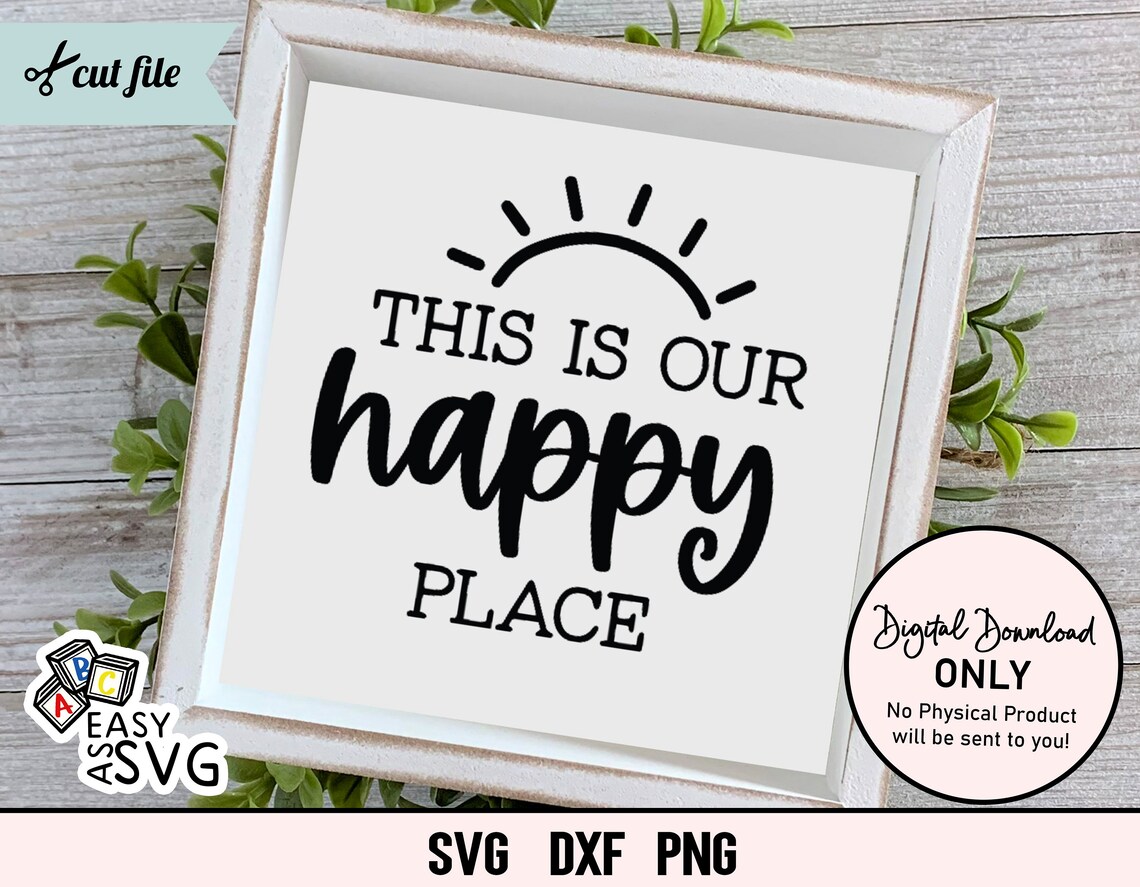 This is Our Happy Place SVG Home Decor SVG Porch Sign Svg | Etsy