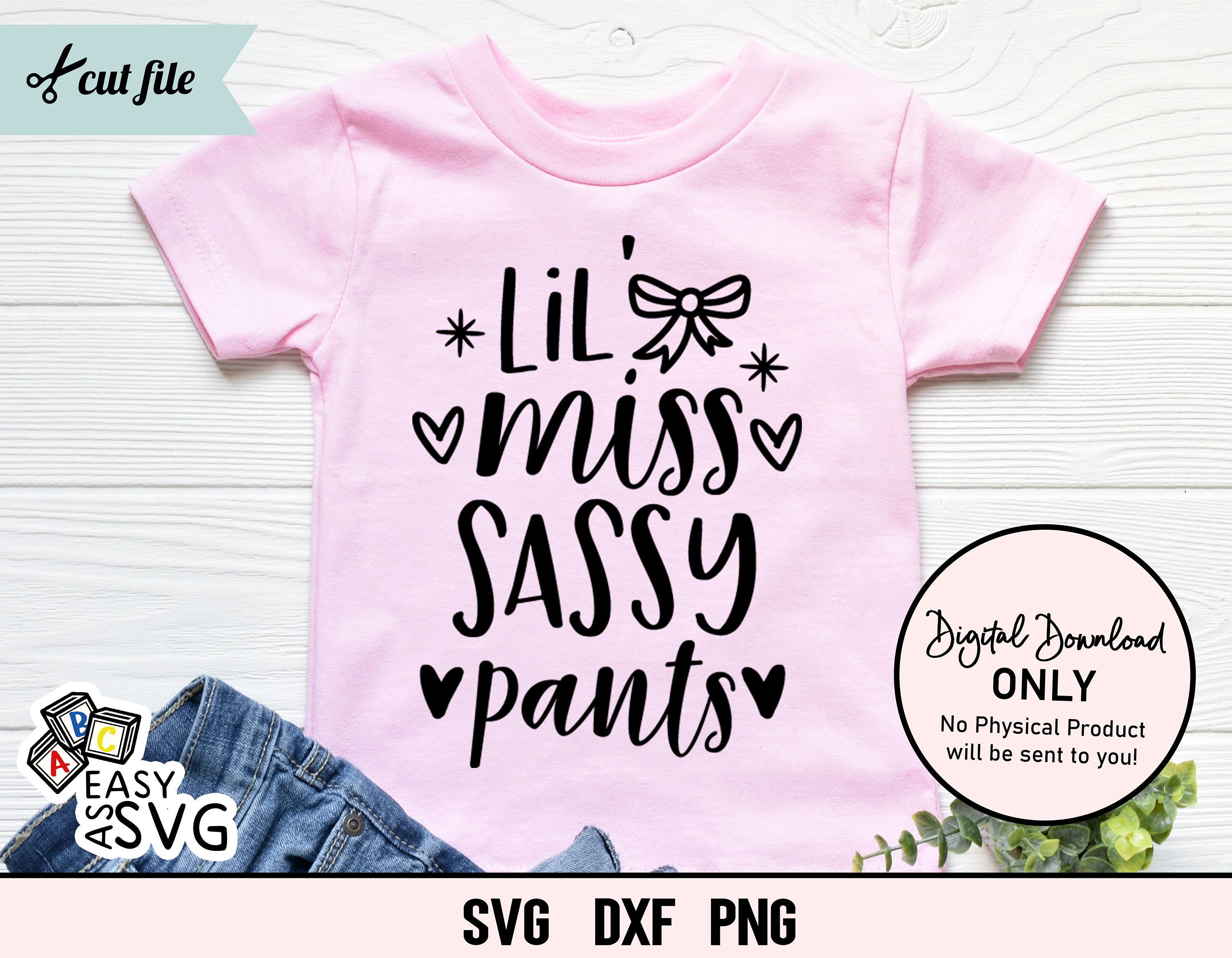 Lil Miss Sassy Pants SVG Lil Miss svg Daughter svg Toddler | Etsy