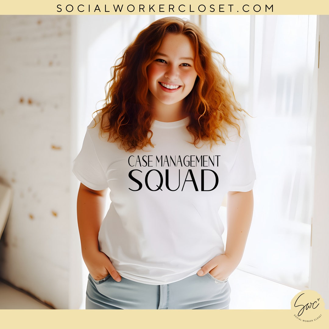 Case Management Squad T-shirt: Social Worker Gift - Etsy