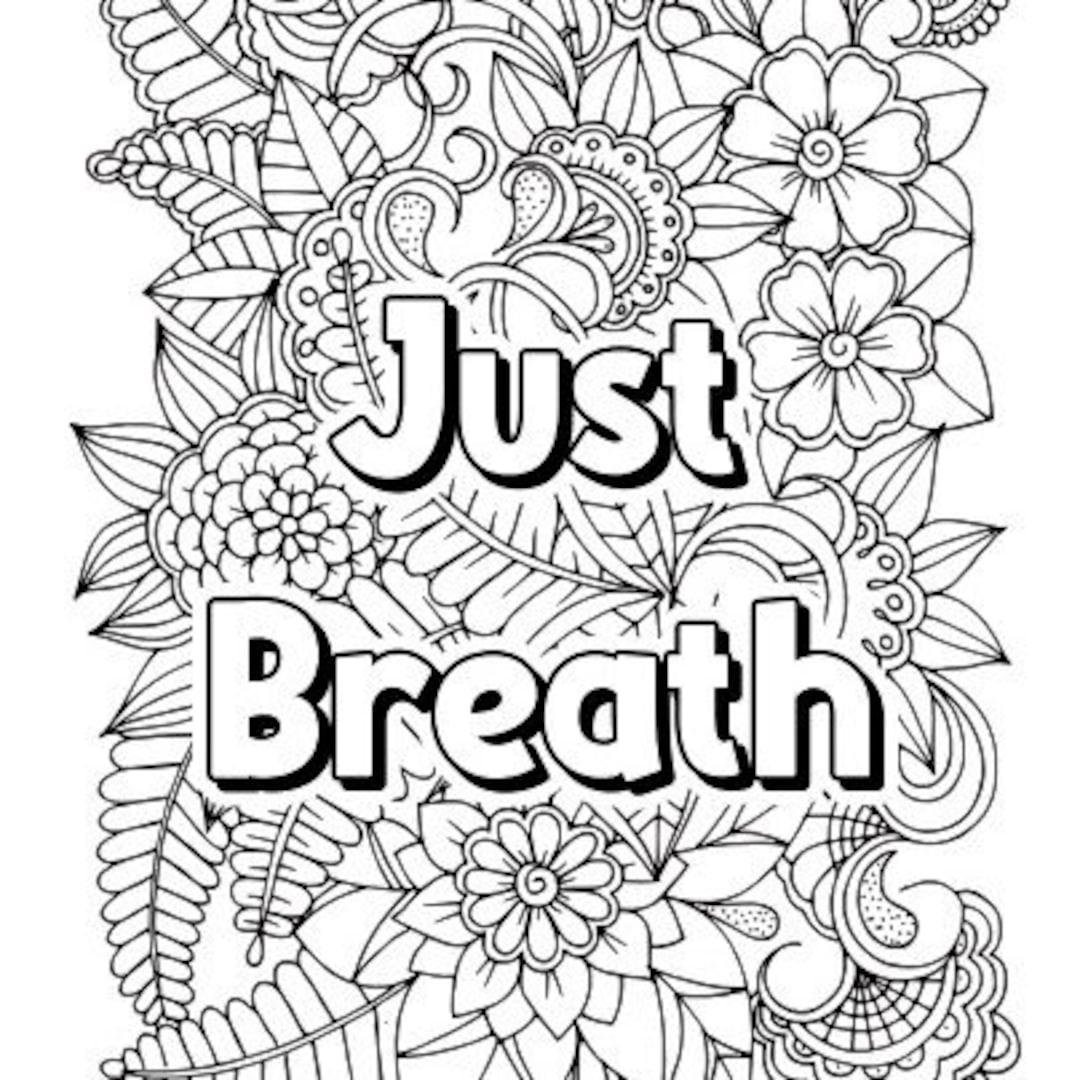 Just Breath Floral Inspirational Quote Adult Coloring Page - Etsy