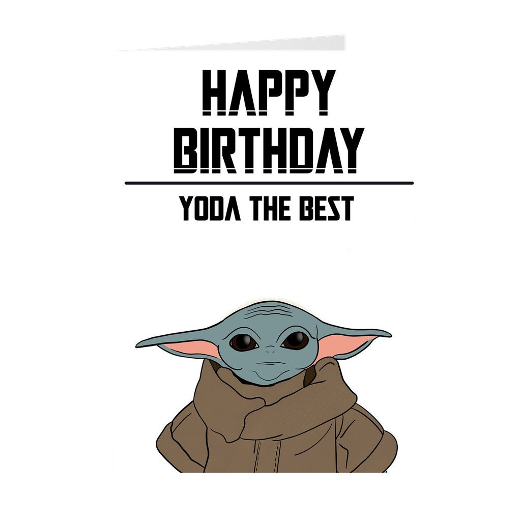 Baby Yoda Happy Birthday Card Yoda the Best Yoda Card - Etsy